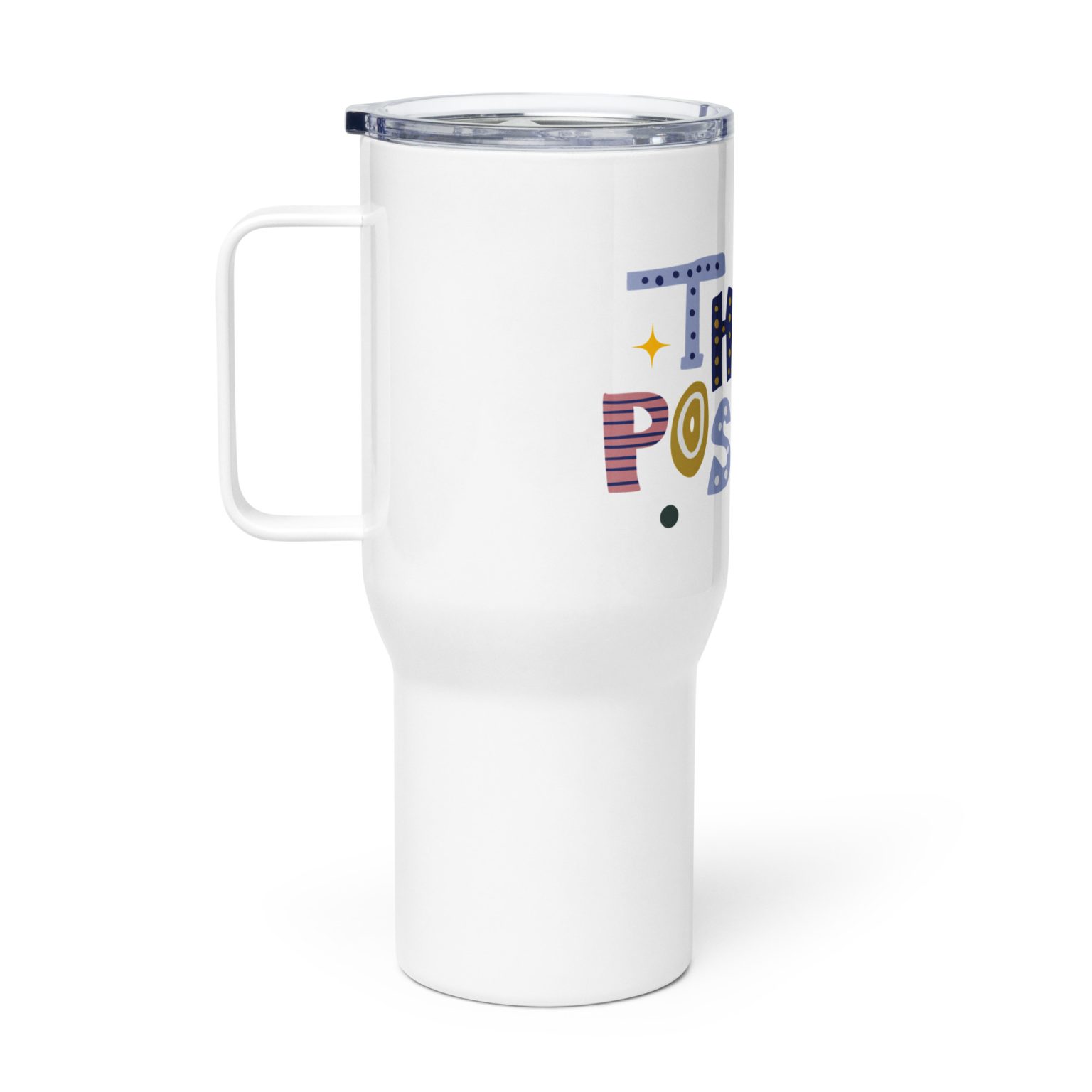 "Think Positive" Travel Mug With Handle